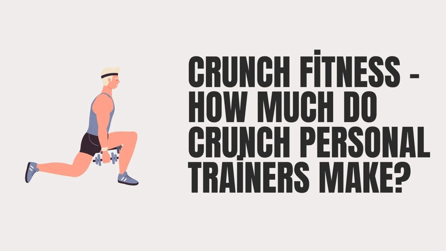 Crunch Fitness - How Much Do Crunch Personal Trainers Make? | Personal ...